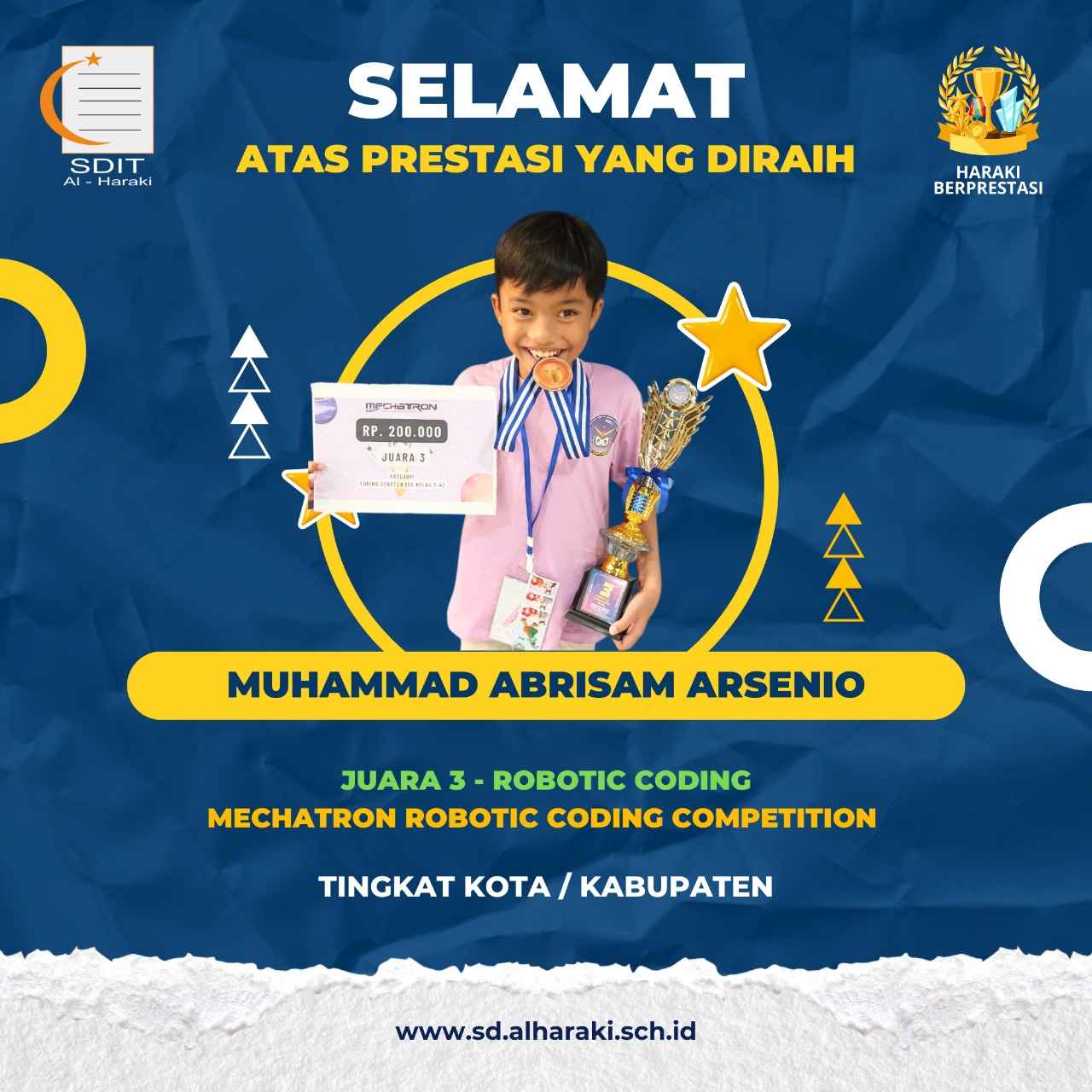 Muhammad Abrisam Arsenio Raih Juara 3 di Mechatron Robotic Coding Competition - SDIT ALHARAKI